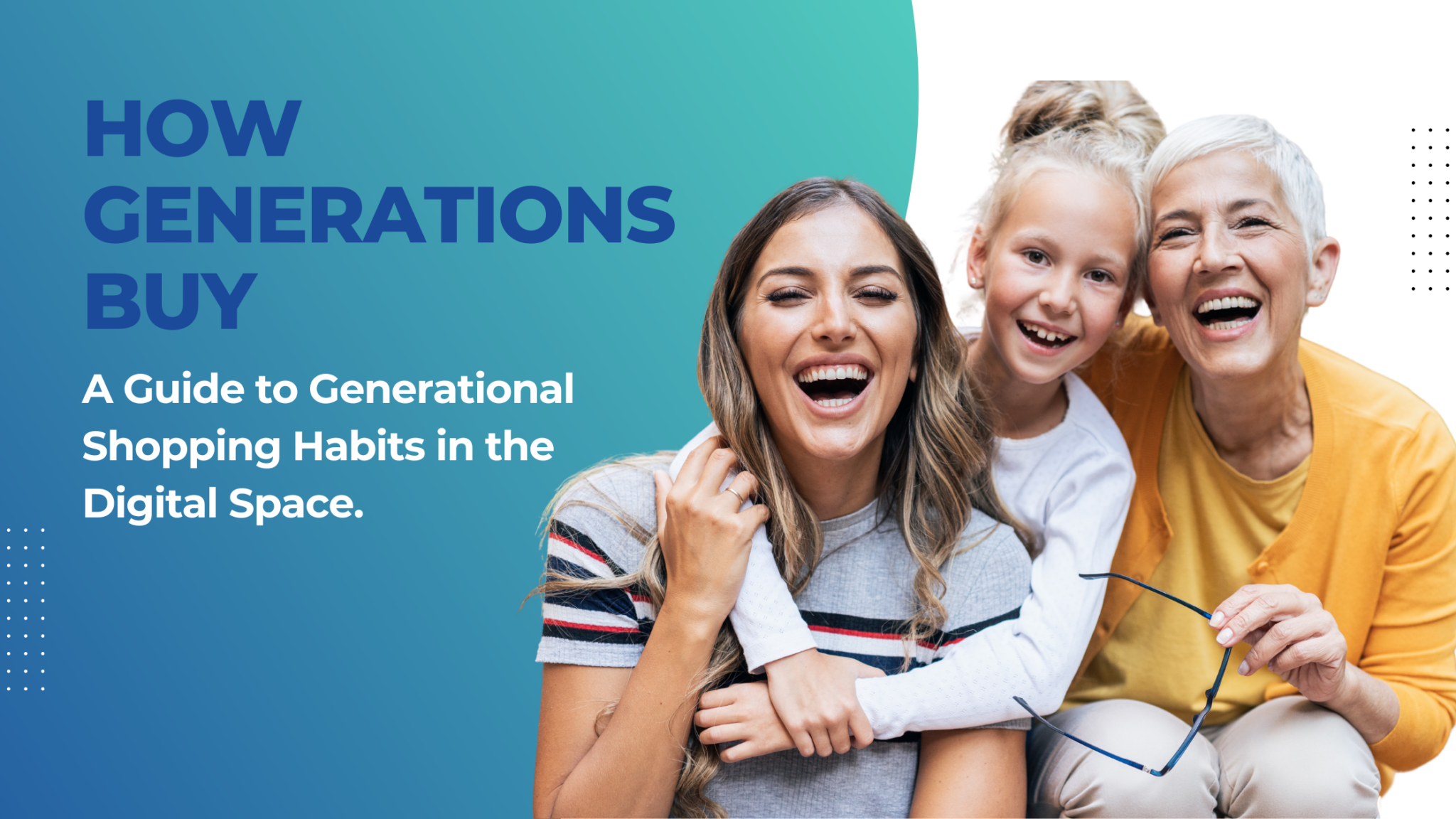 How Generations Buy: A Guide to Generational Shopping Habits – Sarah Bundy